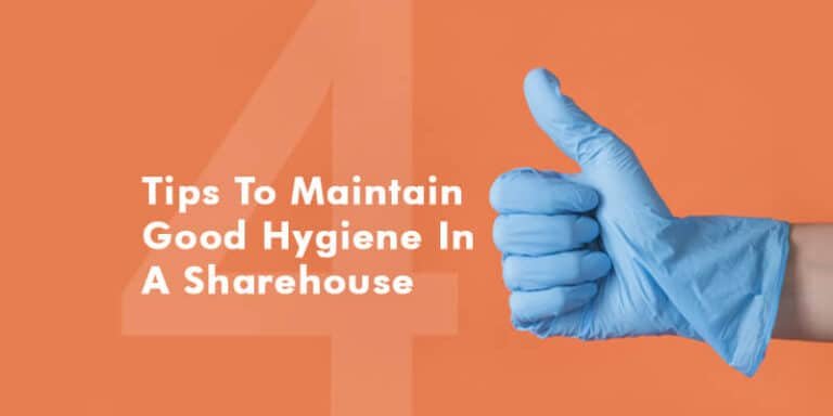 4 Tips To Maintain Good Hygiene In A Sharehouse | Home Hygiene